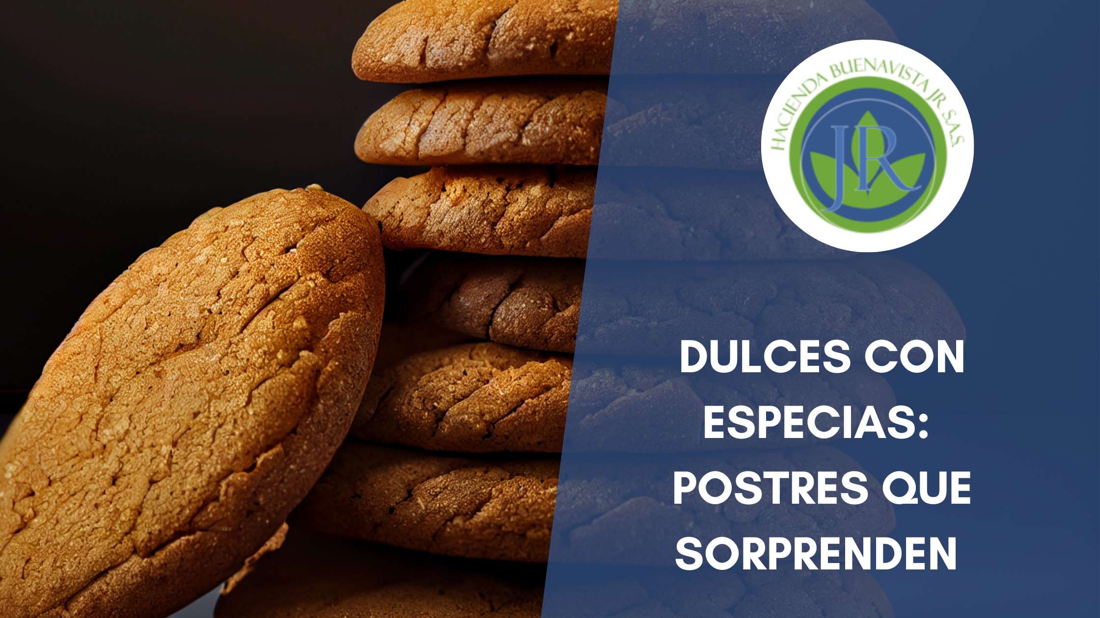 Dulces con Especias: Postres que Sorprenden – Hacienda Buenavista